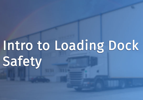 Intro to Loading Dock Safety | HSI | Workplace Safety | Warehouse ...