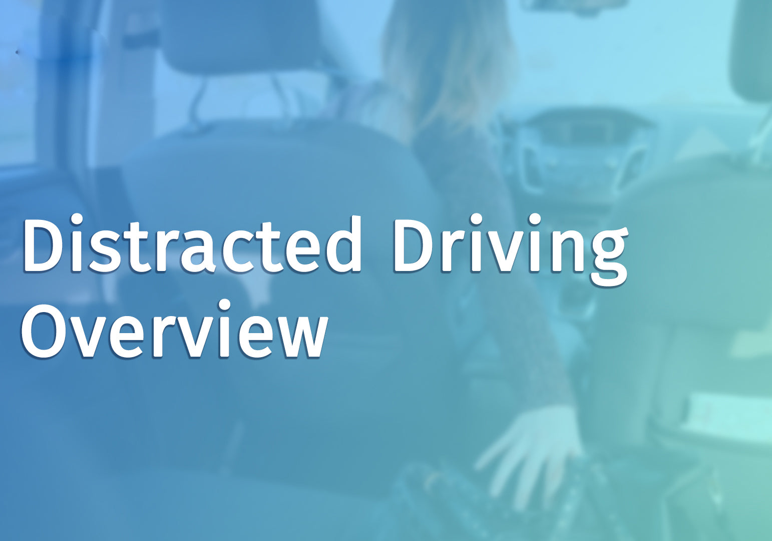 Distracted Driving Overview | HSI | Driving Safety | Driving Safety ...