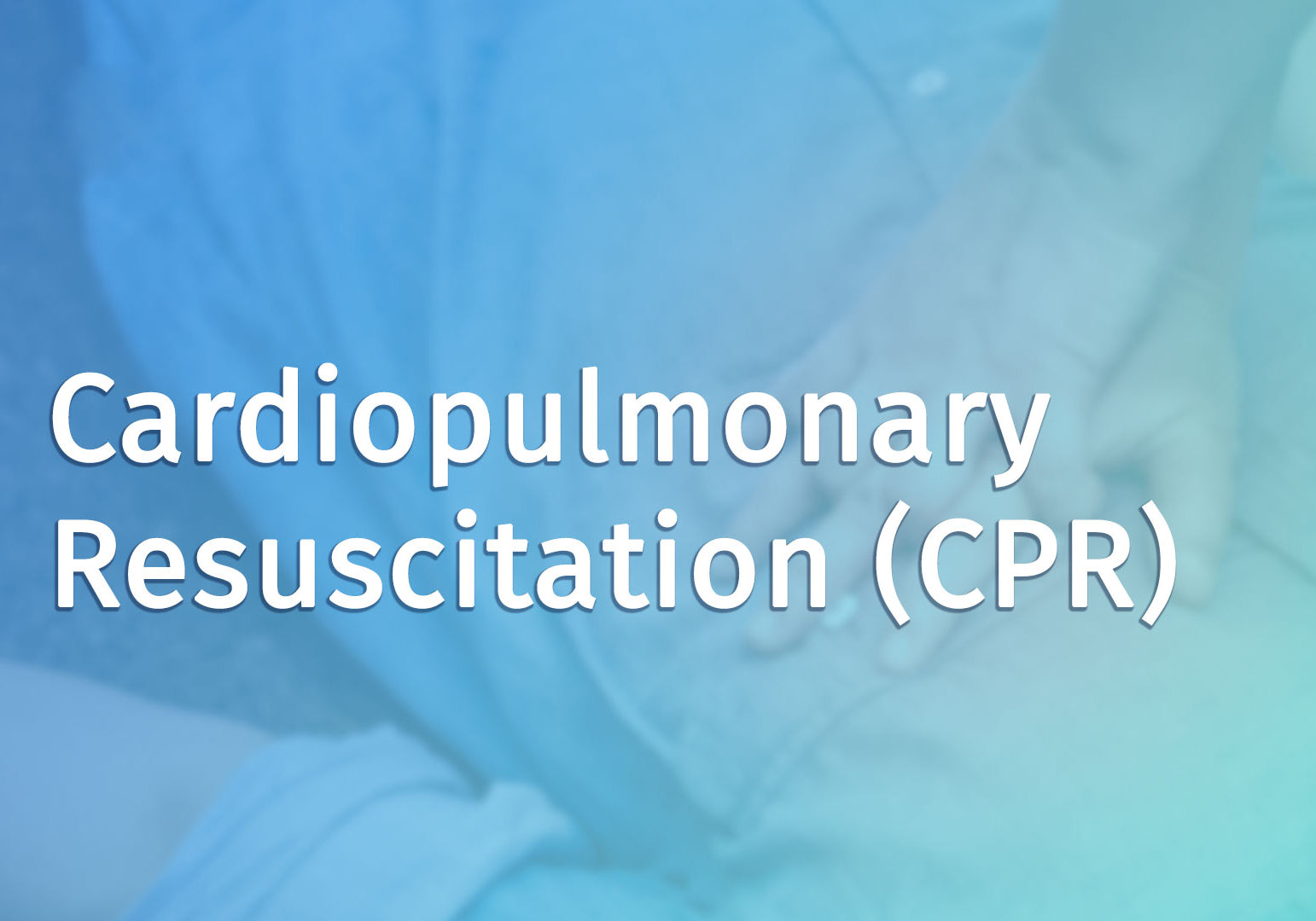 Cardiopulmonary Resuscitation (CPR) | HSI | Construction Safety | First Aid | Training Network