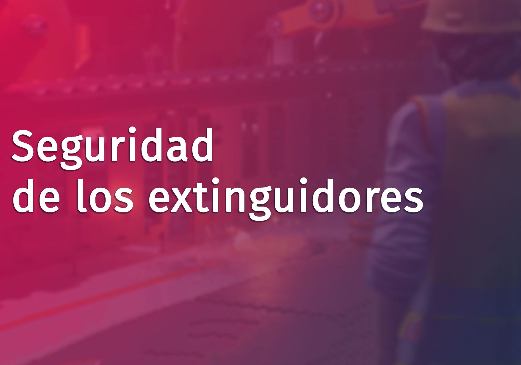 Fire Extinguisher Safety | HSI | OSHA Compliance | Fire Extinguishers ...