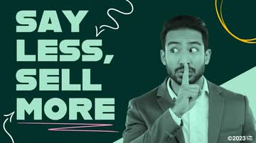 Say Less, Sell More– Trainery Content